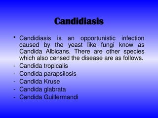 fungal infections and their peculiar features | PPTX
