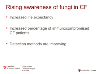 Fungal infections in CF.pptx