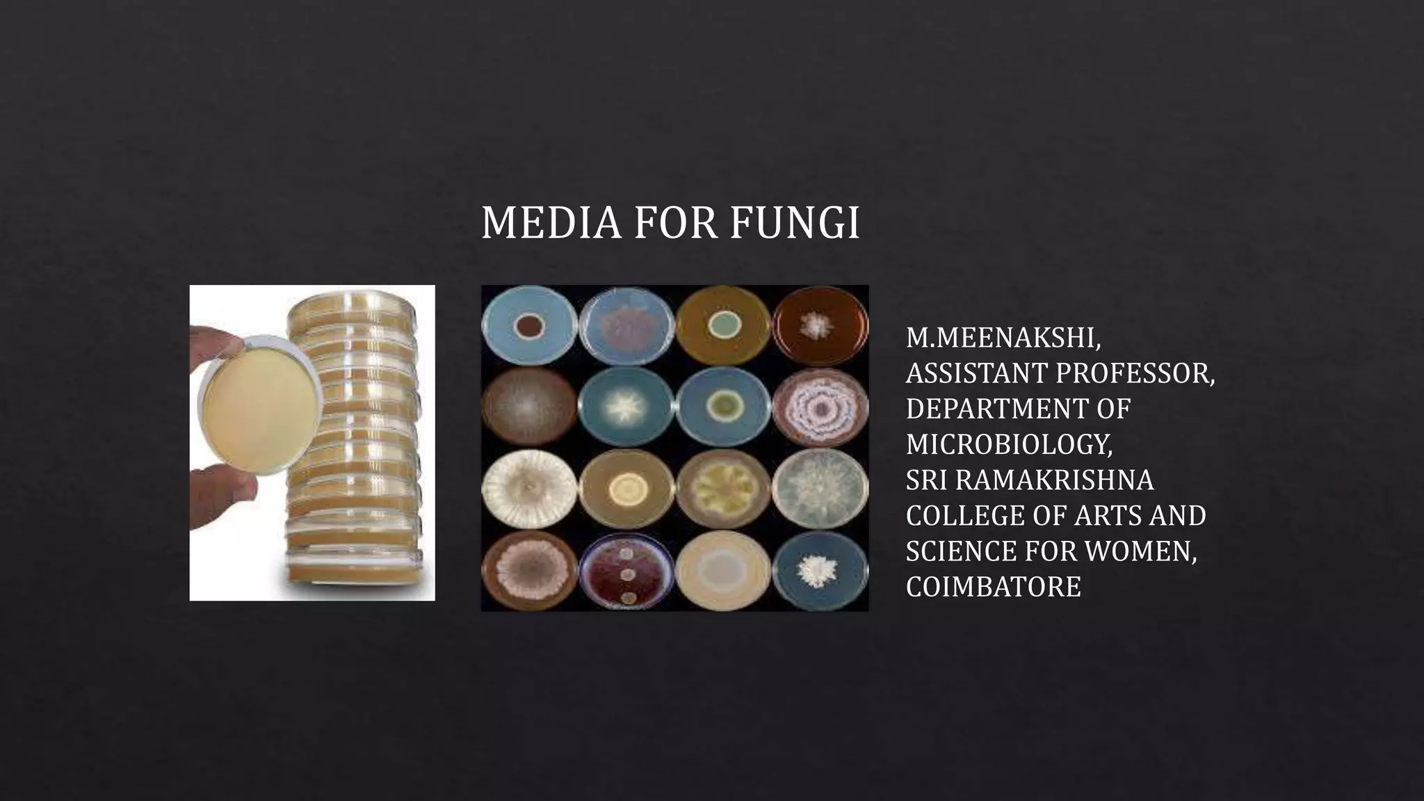 Fungal media | PPTX