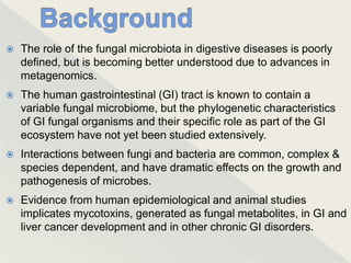 fungal microbiota and digestive diseases.pptx