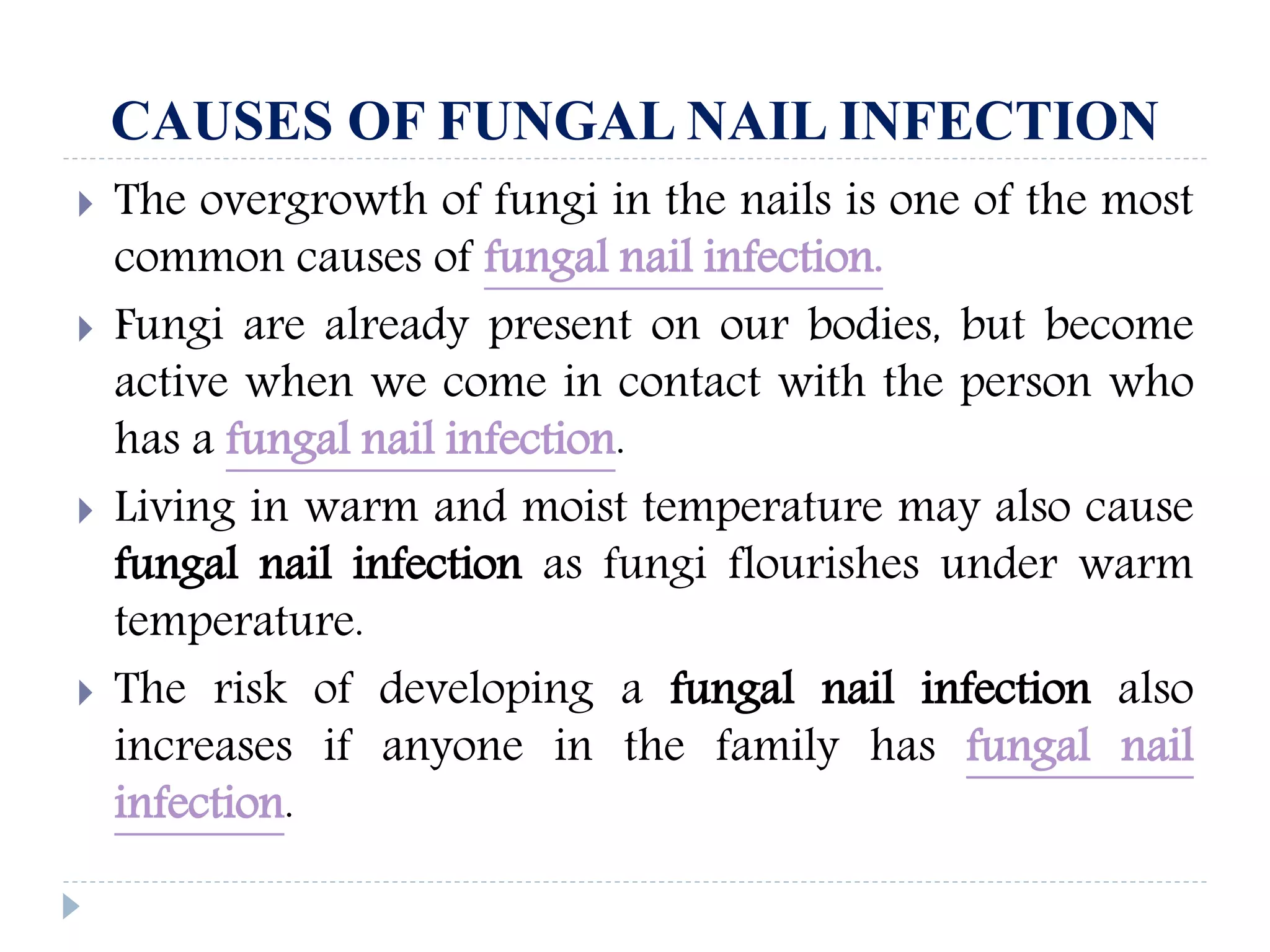 Fungal Nail Infection: causes, symptoms, diagnosis and treatment | PPTX