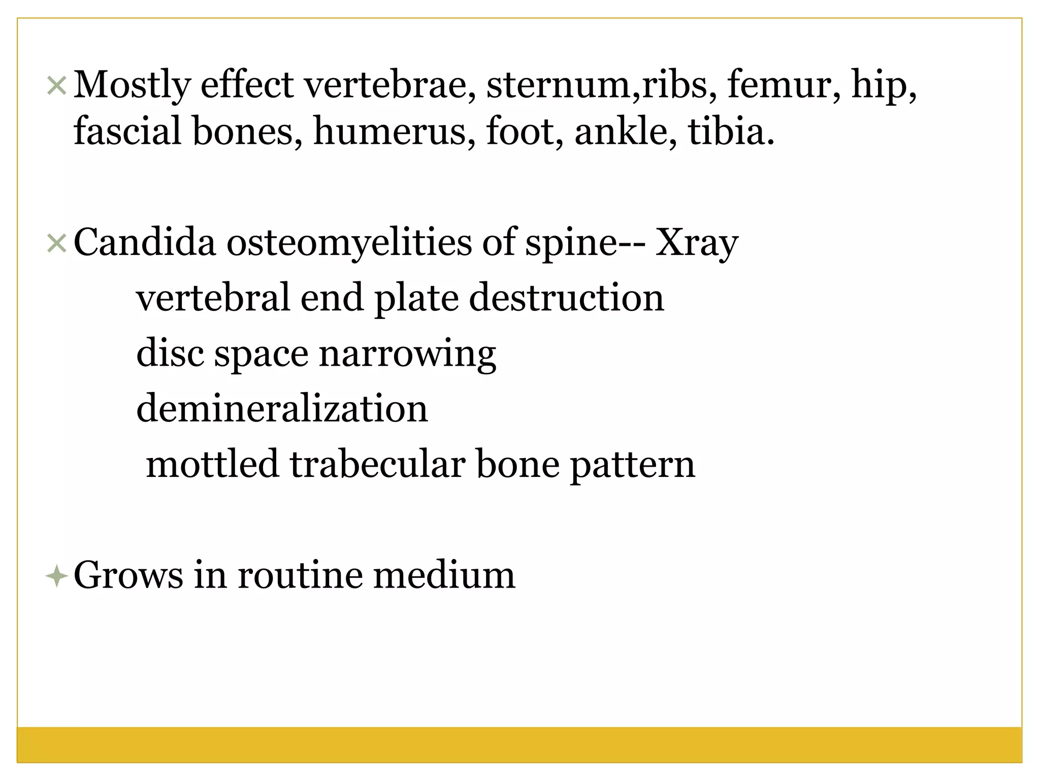 Fungal osteomylitis and septic arthritis | PPTX