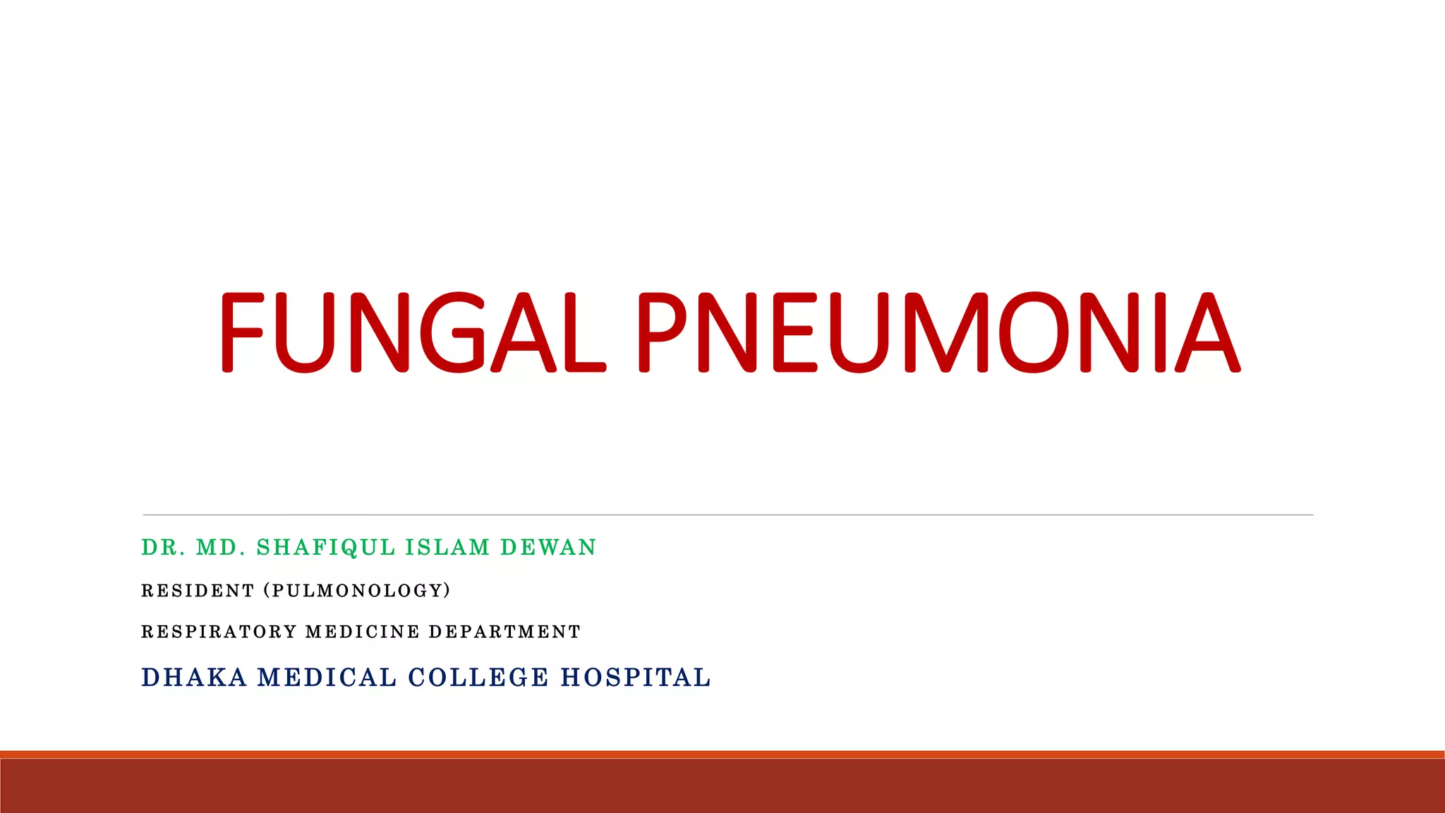 Fungal Pneumonia.pptx