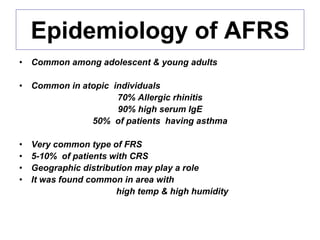 FUNGAL RHINOSINOSITIS.ppt | Ear, Nose and Throat Conditions | Diseases ...