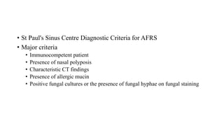 FUNGAL RHINOSINUSITIS - invasive fungal sinusitis.pptx