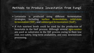Fungal secondary metabolite - Lovastatin.pptx
