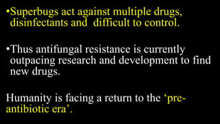 Fungal superbugs | PPTX