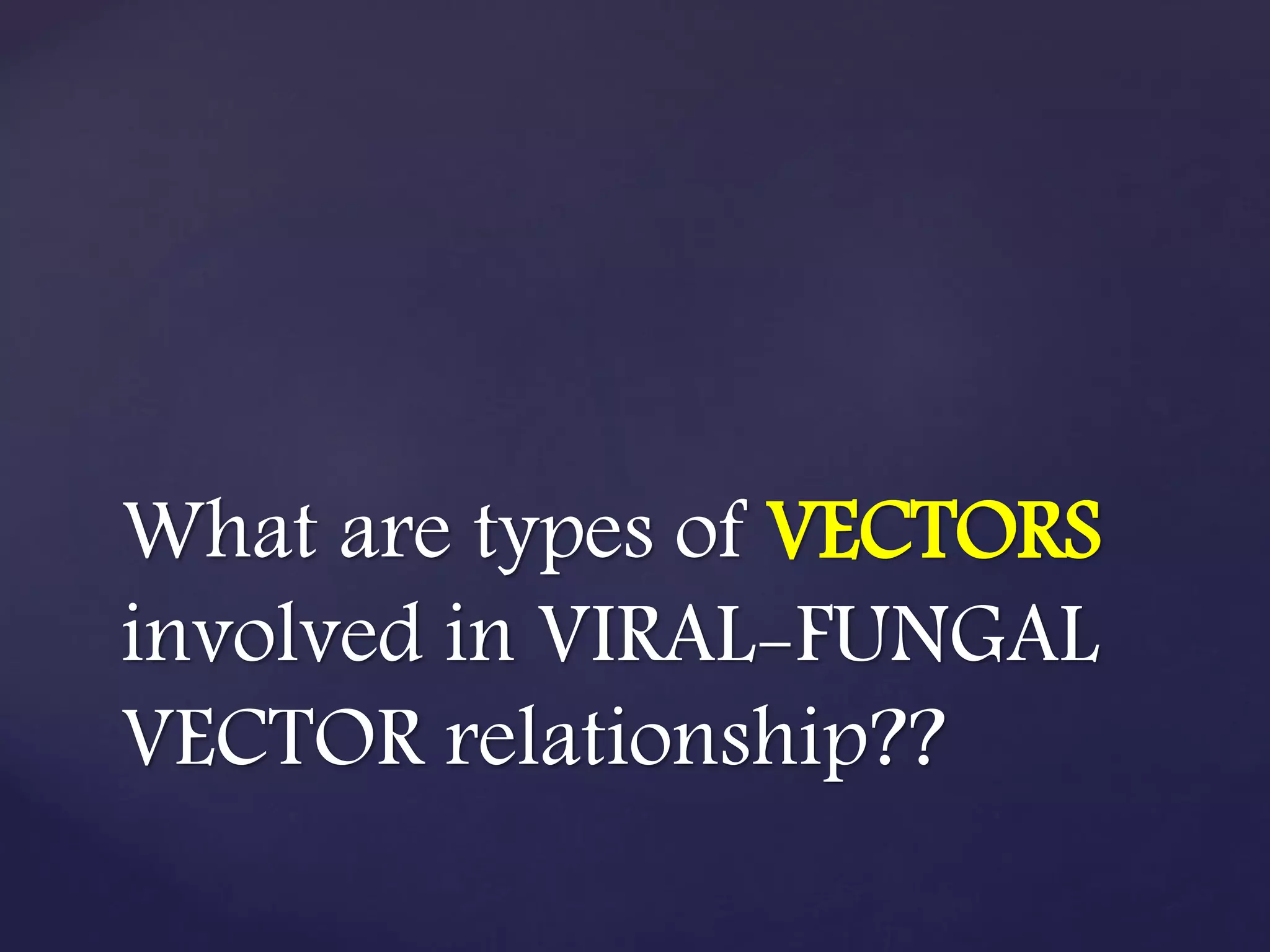 Fungal vectors | PDF