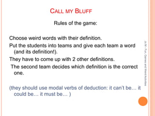 Fun, games and weird activities | PPTX