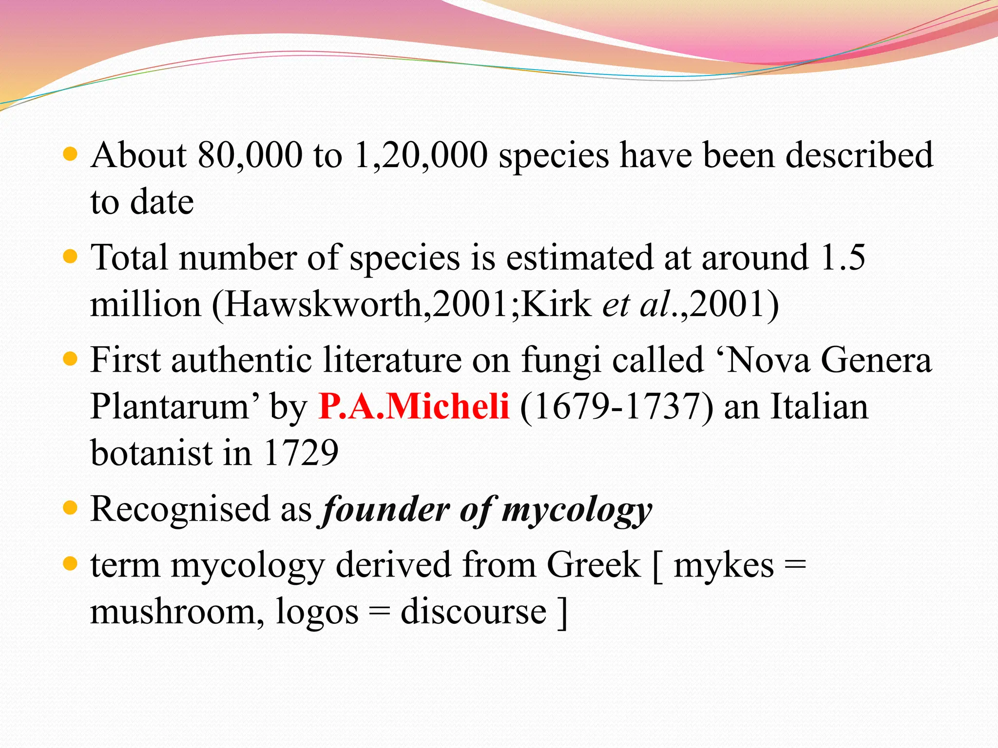Introduction to fungus of all kinds.pptx | Biological Sciences | Science
