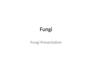 introducton: Fungal biology in extreme environments | PPTX