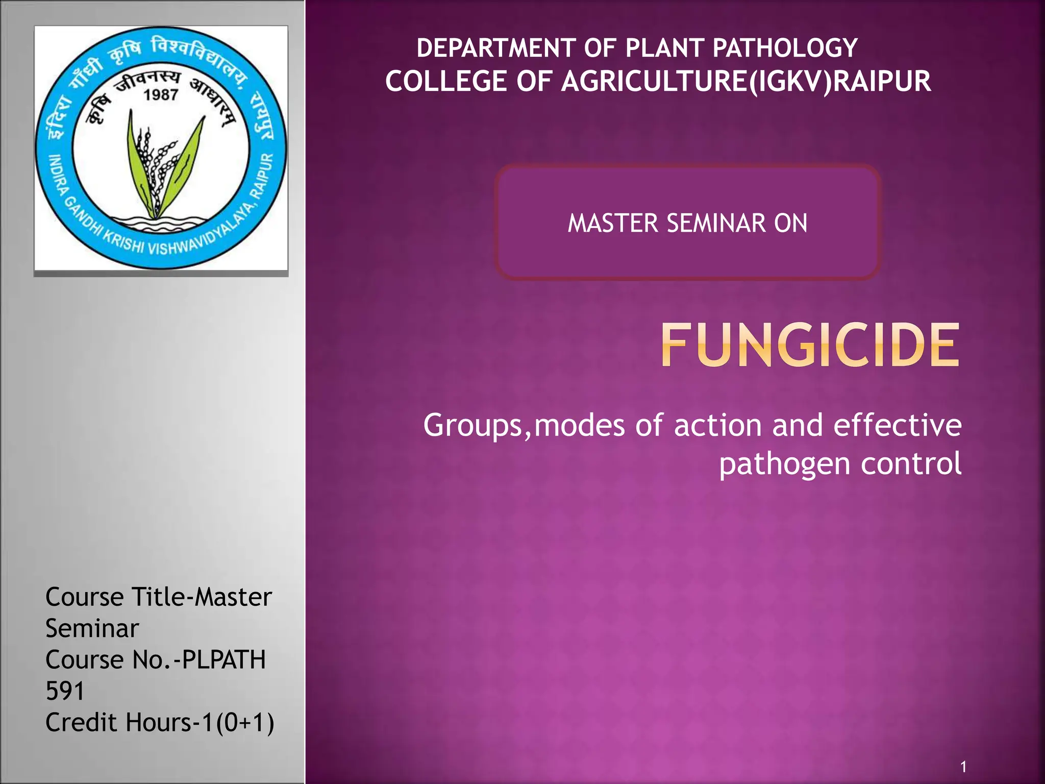 Fungicide groups , modes of action and effective pathogen control.ppt