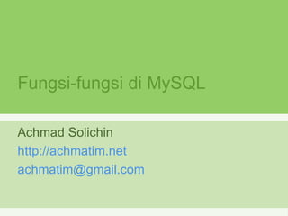 Fungsi Fungsi Di MySQL | PPT