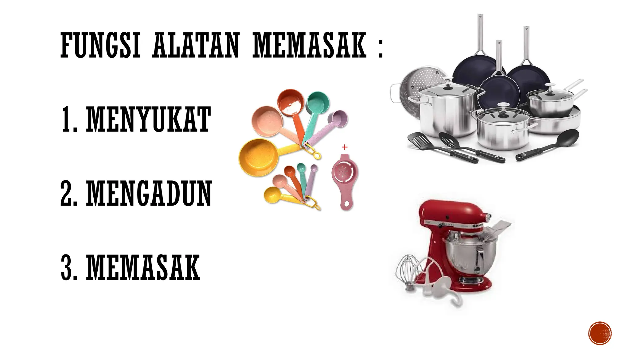 FUNGSI ALATAN MEMASAK BAGI KELAS KEFUNGSIAN RENDAH | PPTX