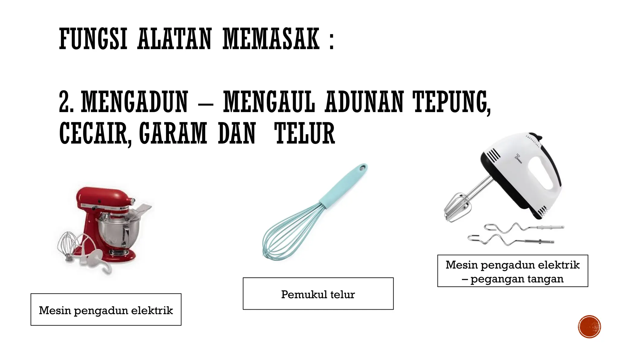 FUNGSI ALATAN MEMASAK BAGI KELAS KEFUNGSIAN RENDAH | PPTX