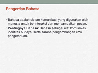 Fungsi Bahasa Indonesia dan Fungsi Bahasa Nasional serta.pptx