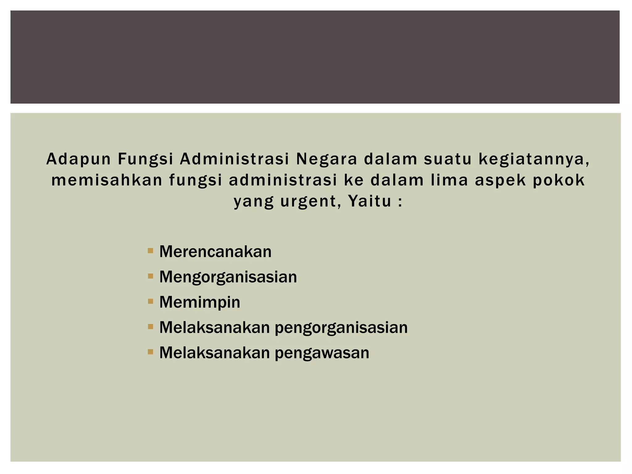 Fungsi dan aktivitas administrasi negara fix.pptx