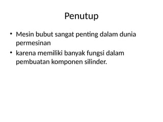 Bagian utama mesin bubut beserta fungsinya | PPTX