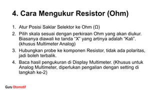 Fungsi Dan Cara Penggunaan Multimeter (Multitester).pptx