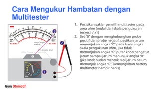 Fungsi Dan Cara Penggunaan Multimeter (Multitester).pptx