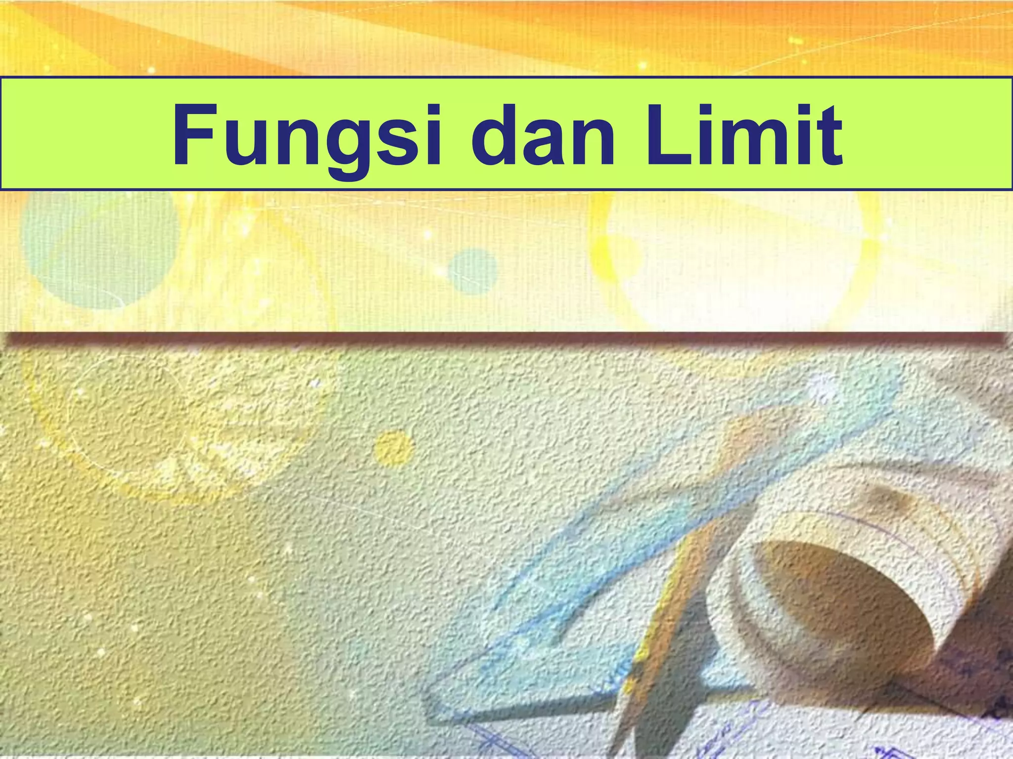 Fungsi dan limit | PPTX