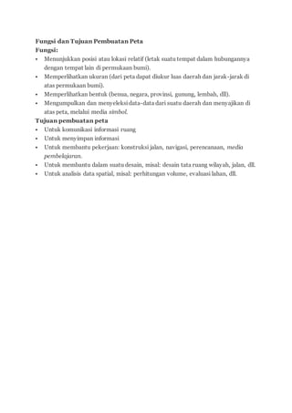 Fungsi dan tujuan pembuatan peta | PDF