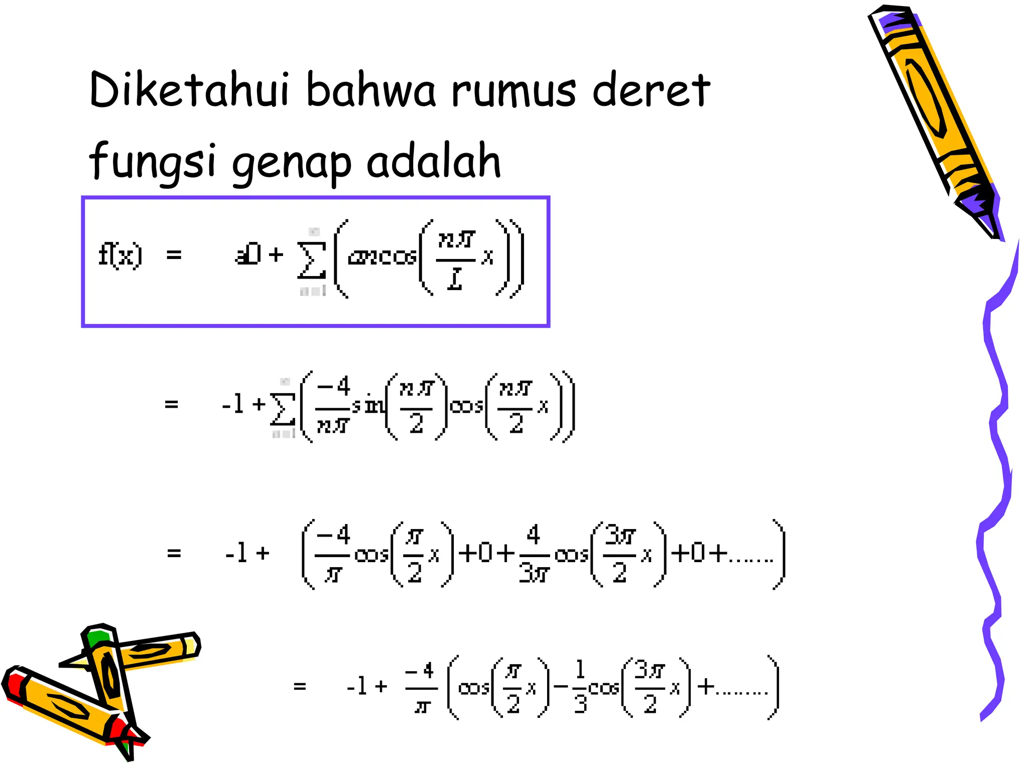 FUNGSI GENAP DAN FUNGSI GANJIL (Deret Fourier).ppt