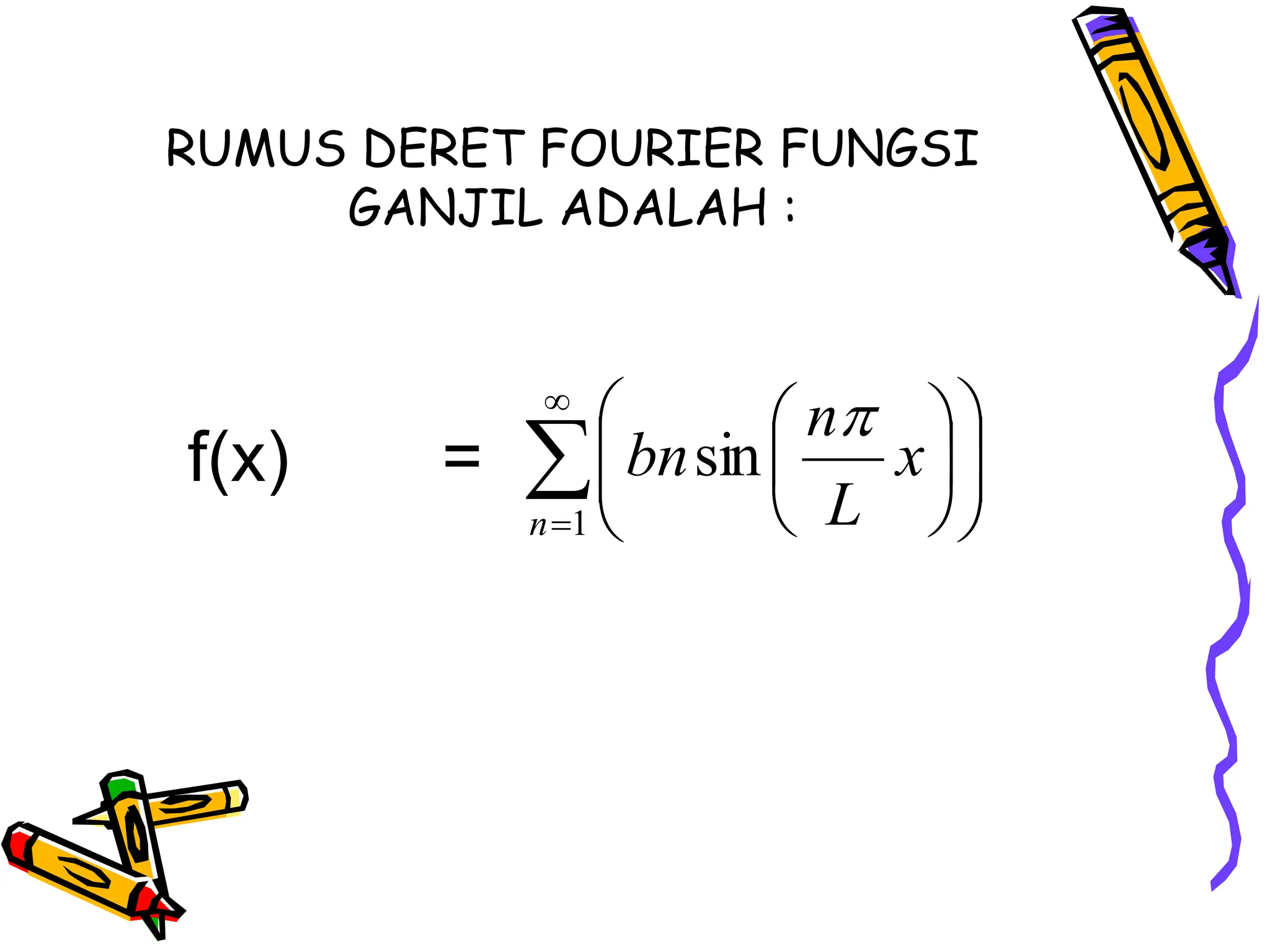 FUNGSI GENAP DAN FUNGSI GANJIL (Deret Fourier).ppt