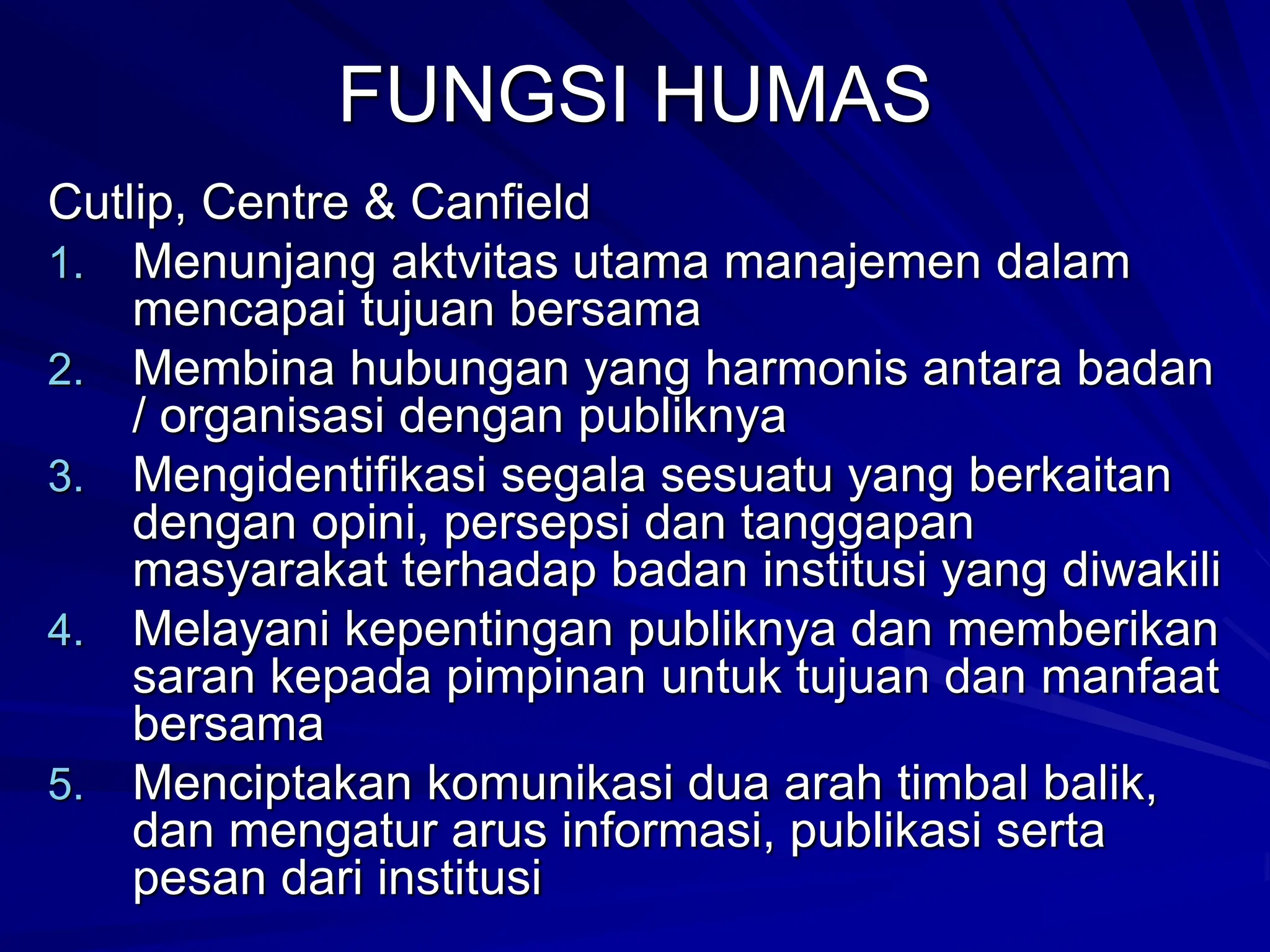 FUngsi, definisi dan tujuan humas FUngsi, definisi dan tujuan humas | PPT