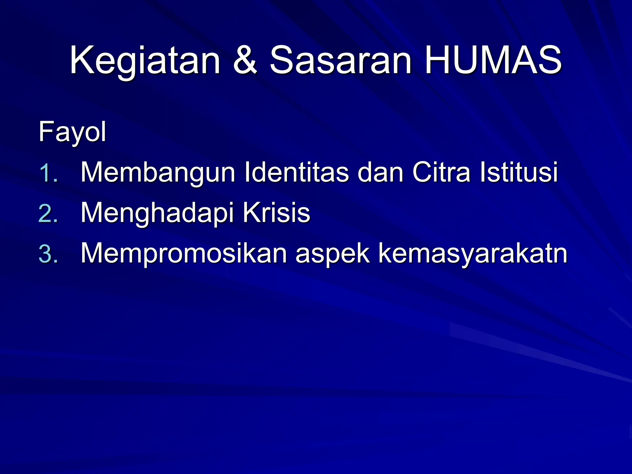FUngsi, definisi dan tujuan humas FUngsi, definisi dan tujuan humas | PPT