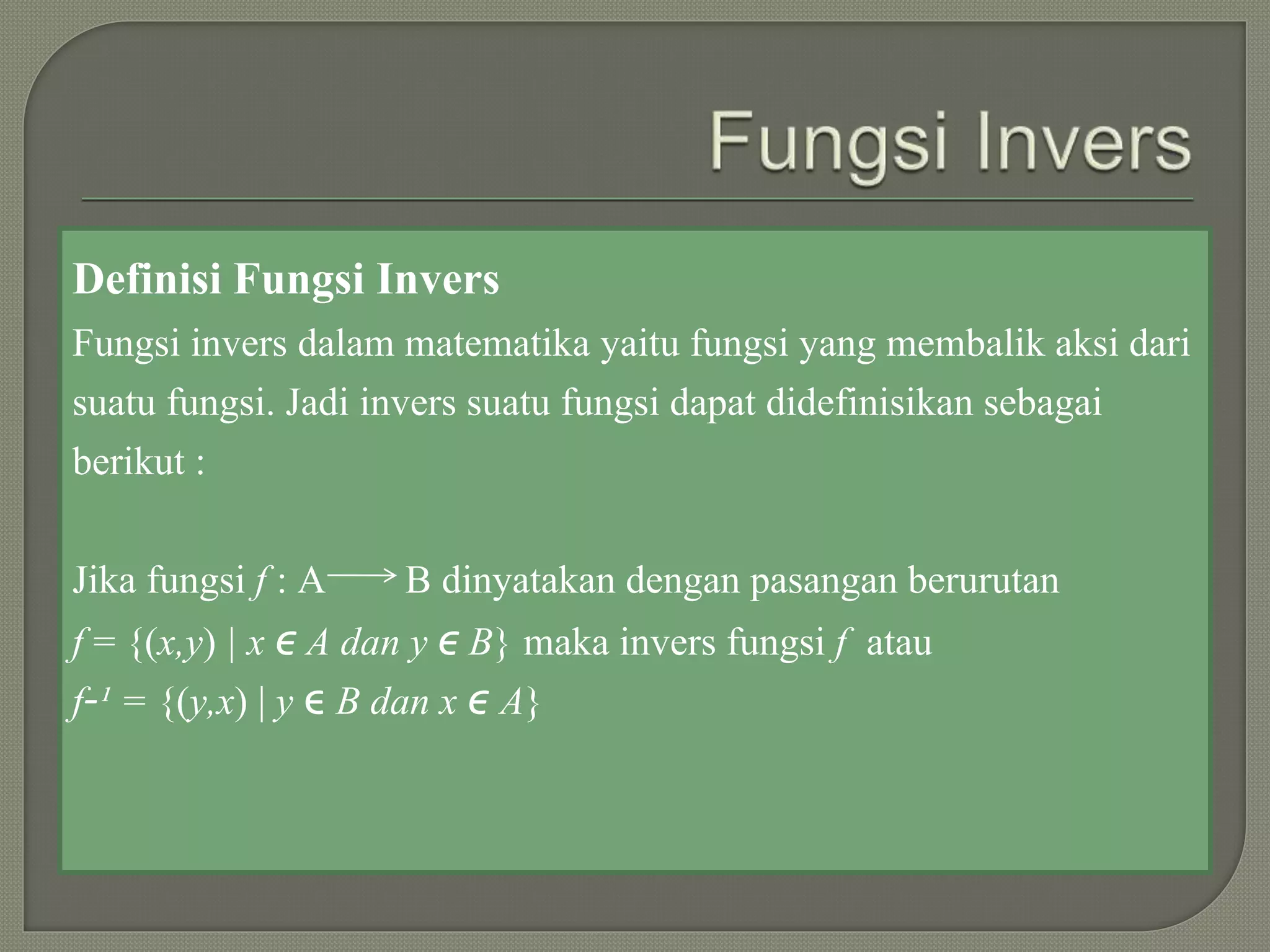 Fungsi invers matematika | PPTX