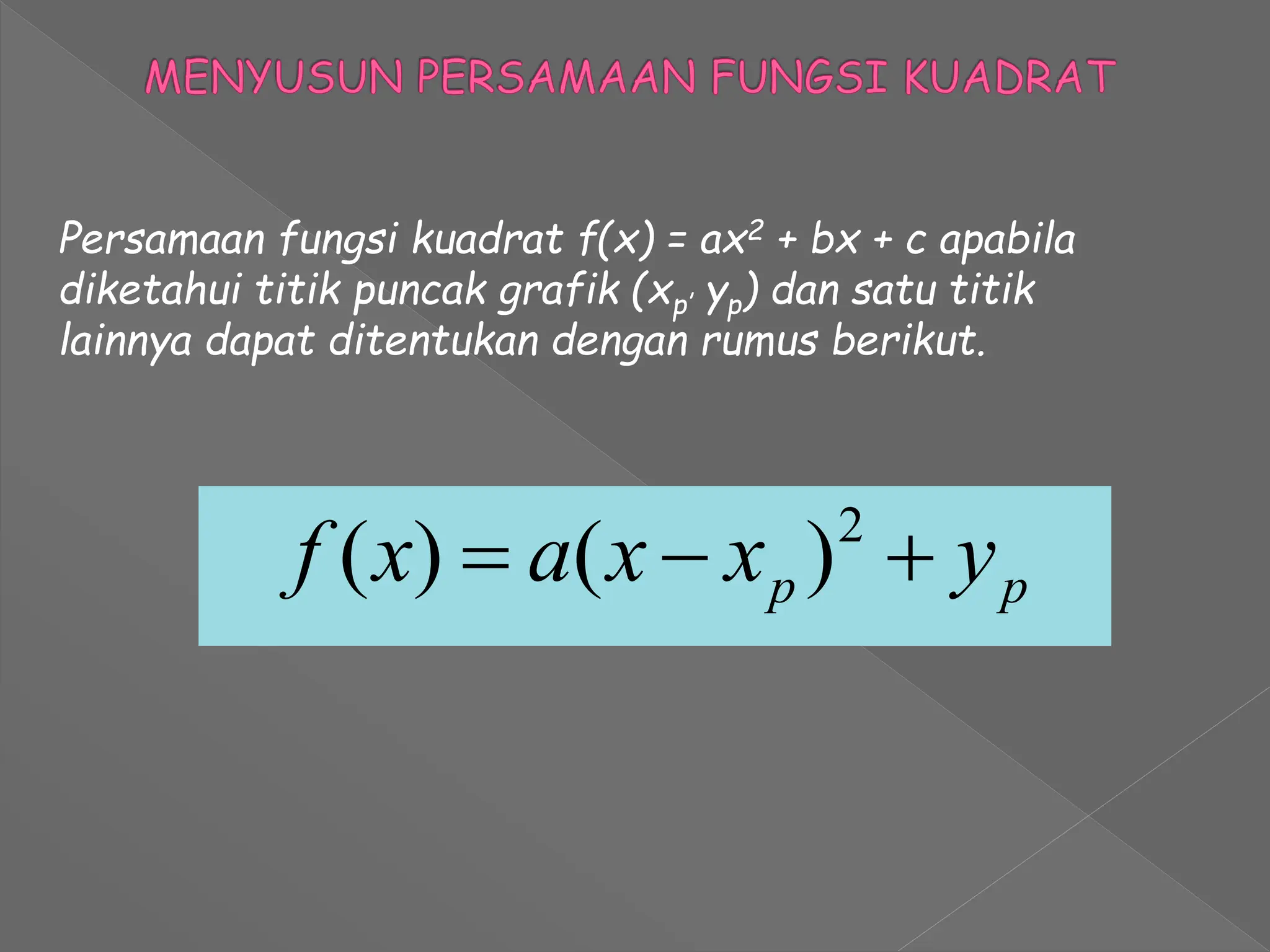 Materi pembelajaran SMK Fungsi Kuadrat.ppt