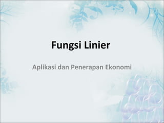 Fungsi Linier dan Penerapannya dalam Ekonomi | PPS