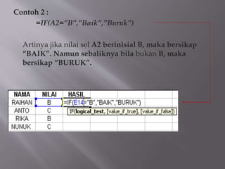 Fungsi logika pada microsoft AHMAD MUSLIH R ..pptx