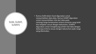 Fungsi Math (SUM, SUMIF, SUMIFS) | PPTX