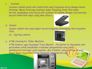 Fungsi peralatan tik | PPTX