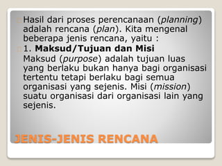 Fungsi perencanaan dalam manajemen (pert 9) | PPTX