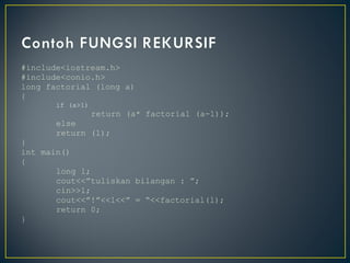 Fungsi rekursif, queue, stack | PPT
