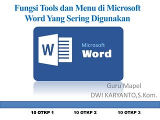 Fungsi Tools dan Menu di Microsoft Word Yang.pptx