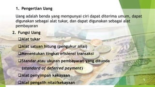 PTT judul Fungsi Uang di republik indonesia | PPTX