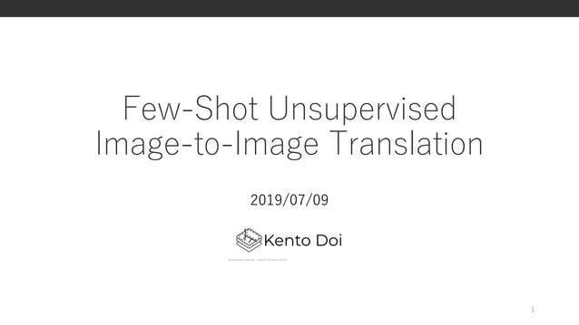 Few-Shot Unsupervised Image-to-Image Translation | PDF | Technology & Computing