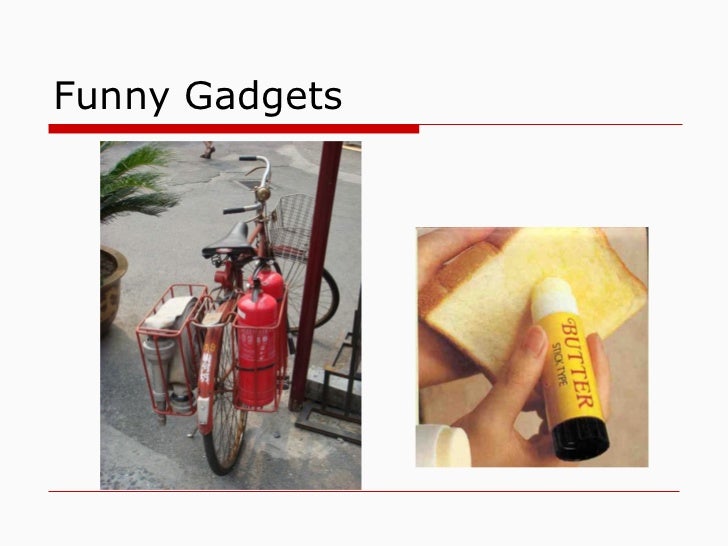 Funny Gadgets