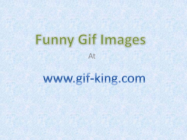 Funny Gif Images | PPTX