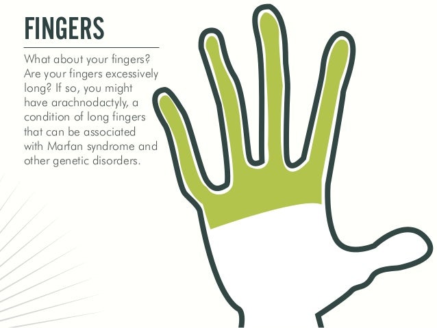 FINGERS What about your fingers?