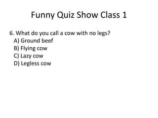 Funny Quiz Show Class 1 Pre Primary Student Level Quiz on General ...