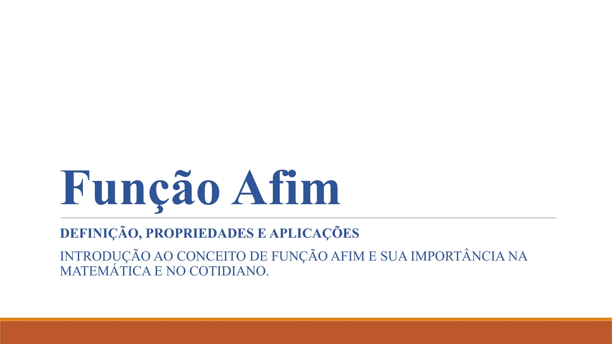Função Afim - DEFINIÇÃO DE FUNÇÕES.pptx