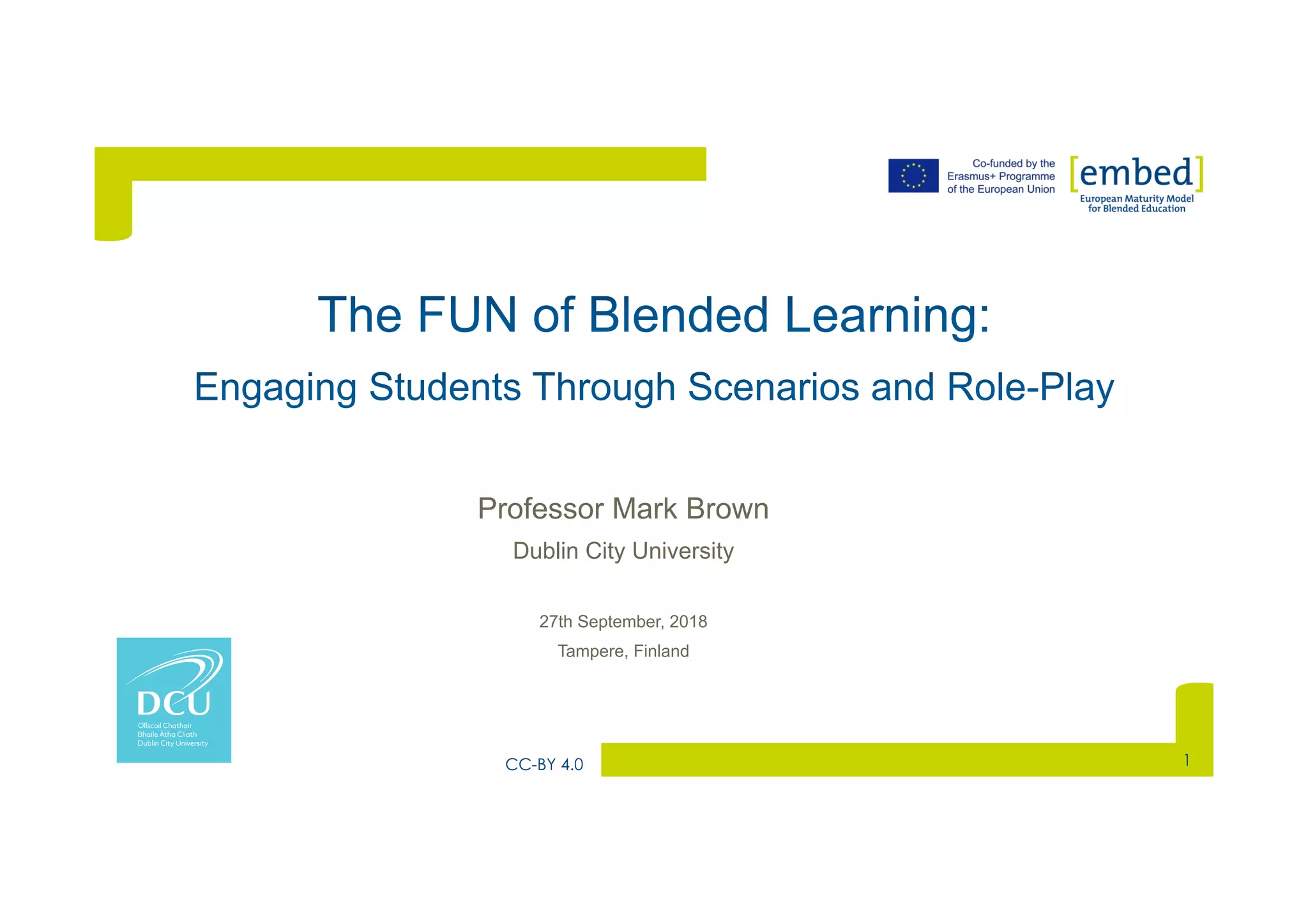 The FUN of Blended Learning: Engaging Students Through Scenarios and Role-Play | PPT