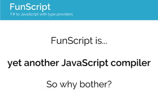 FunScript: Why bother? | PPT