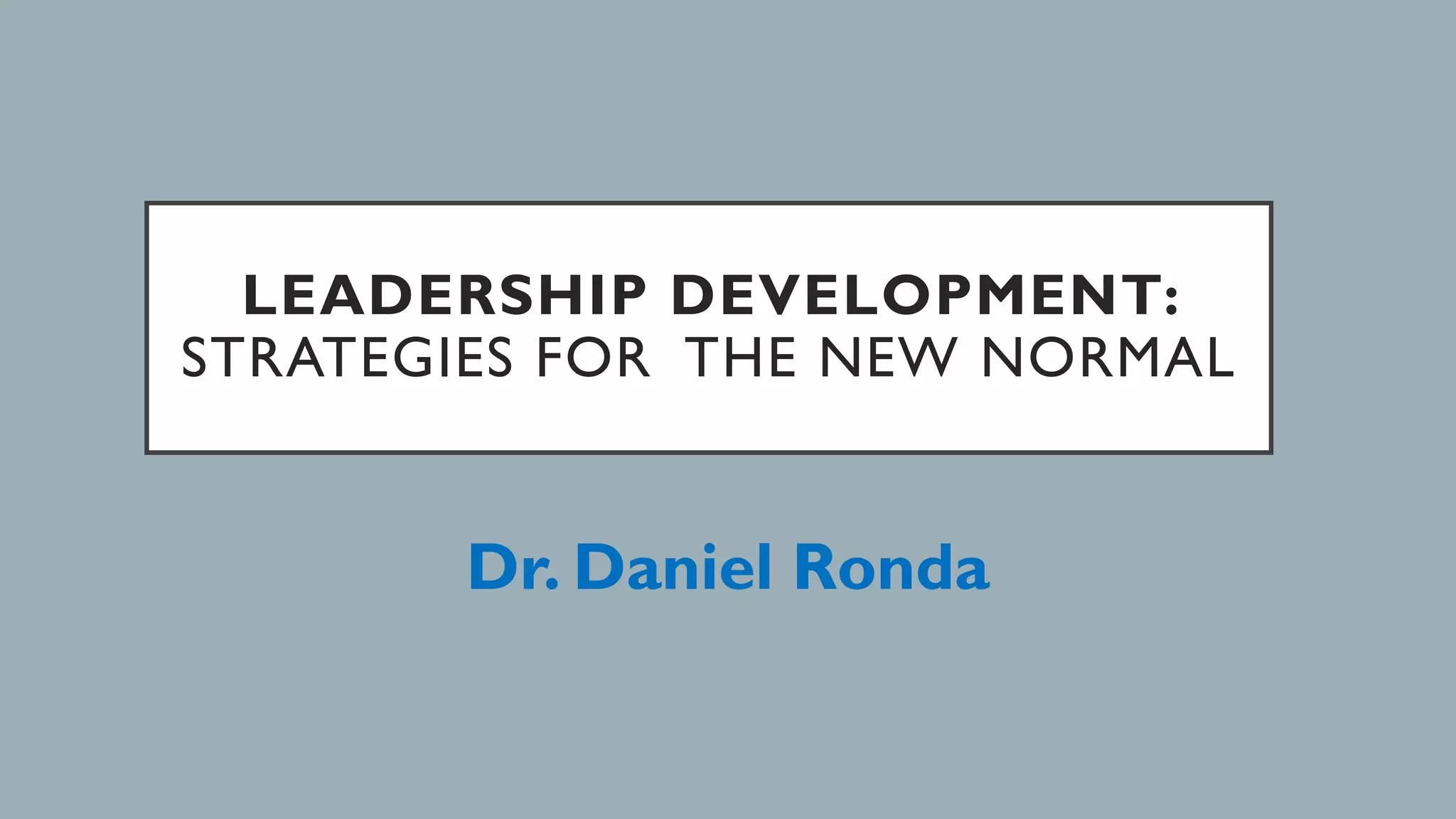 Leadership Development: Strategies for the New Normal | PDF