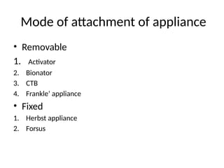 FUNTIONAL APPLIANCE and growth modification | PPTX